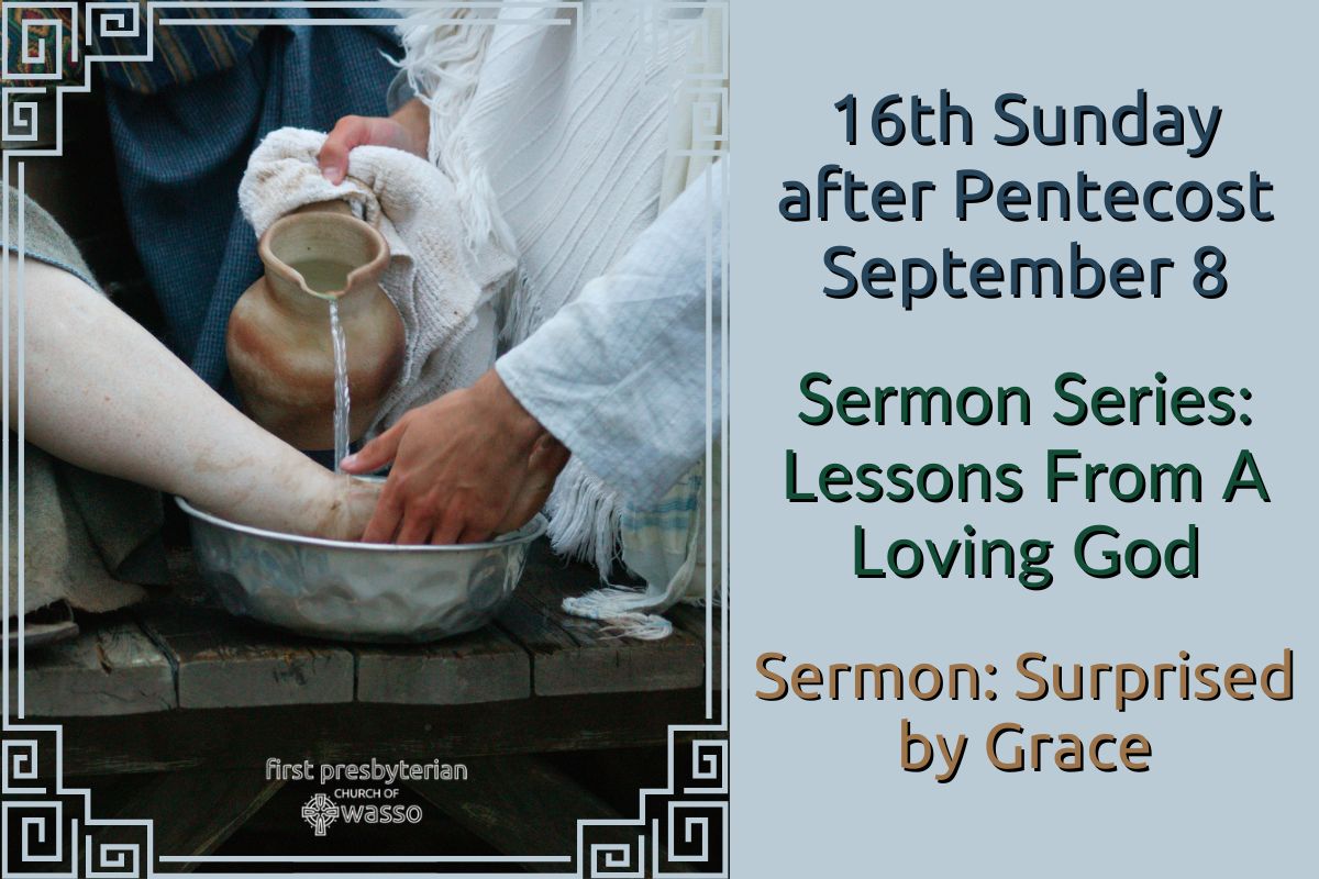 Lessons from a Loving God: Surprised By Grace - First Presbyterian ...